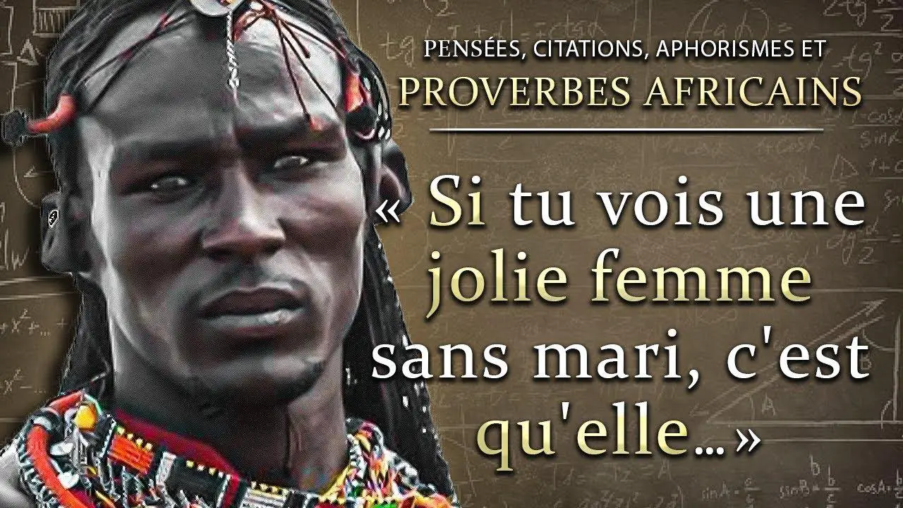 Proverbes Africains | Citations et pensées sages des peuples d'Afrique